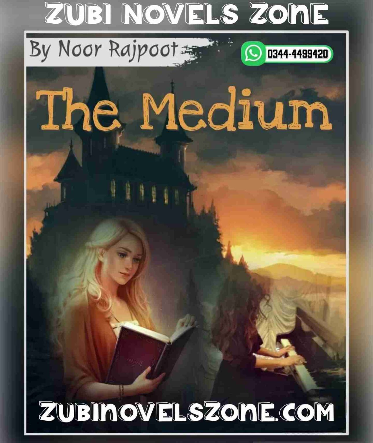 The Medium Novel By Noor Rajpoot Complete - ZNZ - Zubi Novels Zone